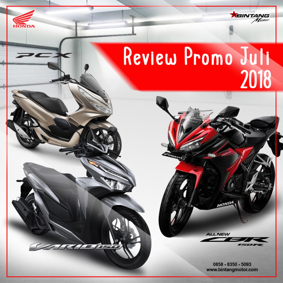 Review Promo Bintang Motor Juli 2018 - Honda Bintang Motor